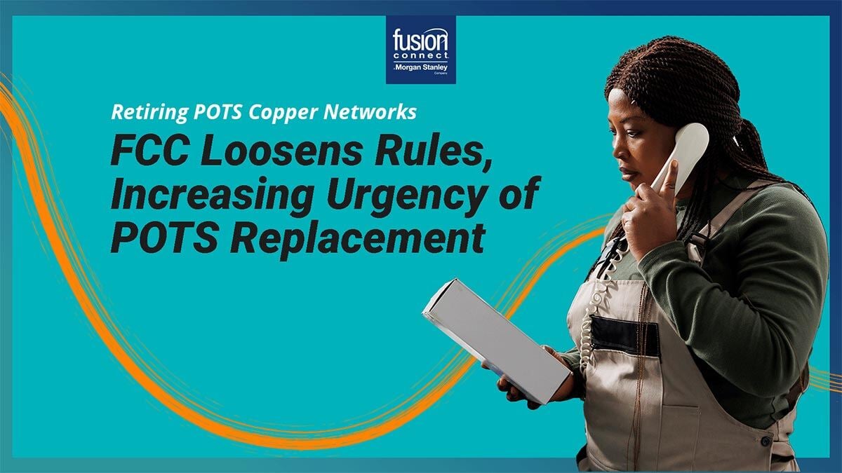 FCC 2025 Rule Changes Add Urgency to POTS Replacement