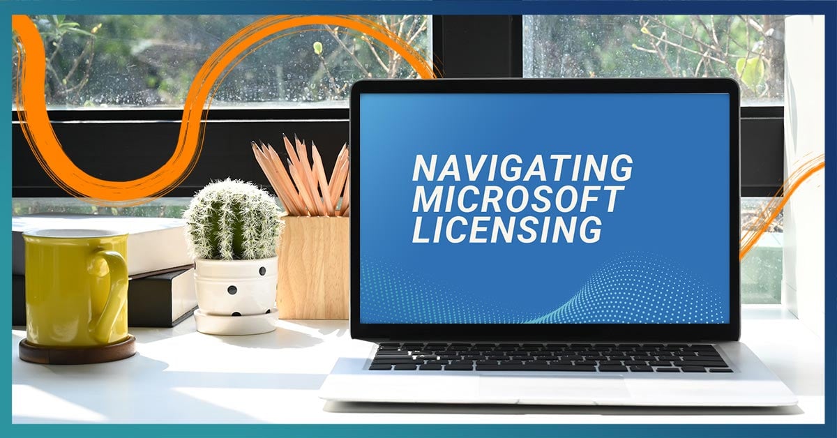 Navigating Microsoft Licensing